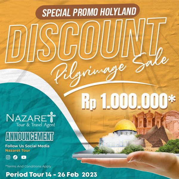 Promo Paket Holyland Tour 2023 – Diskon Rp 1 Juta/pax